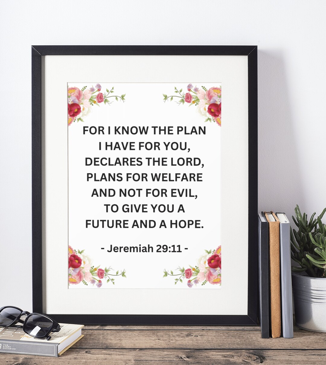 Jeremiah 29:11 Floral Bible Verse Print (digital Download) - Etsy