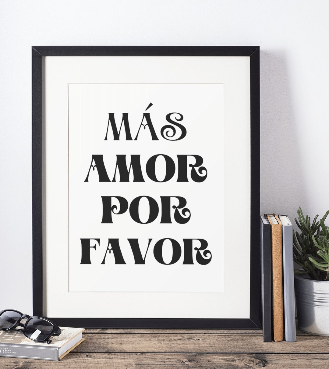 Más Amor Por Favor Wall Art, Printable Spanish Quote Wall Decor, More ...