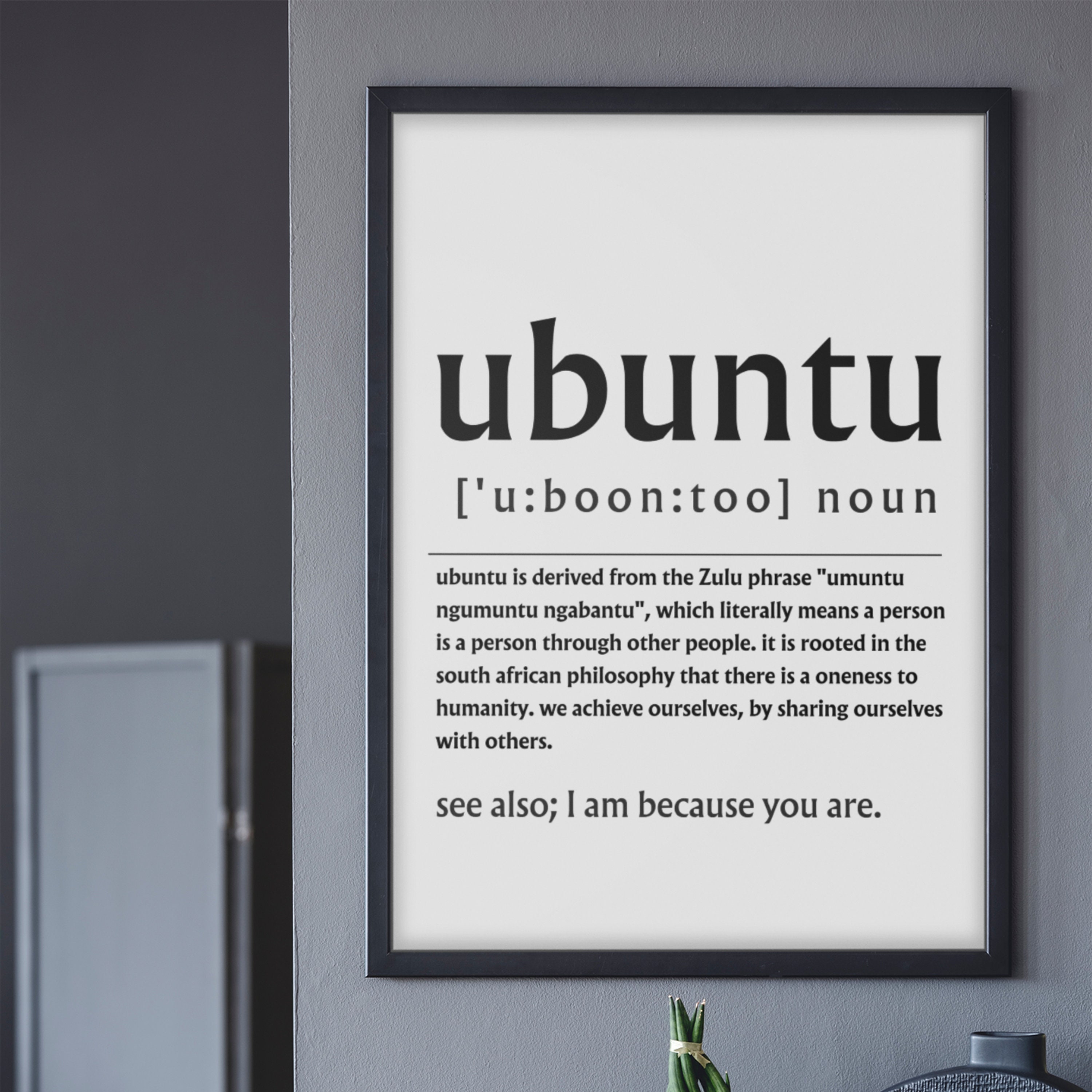 Ubuntu Definition Print, South Wall Art, Ubuntu Poster, Self Love Home ...