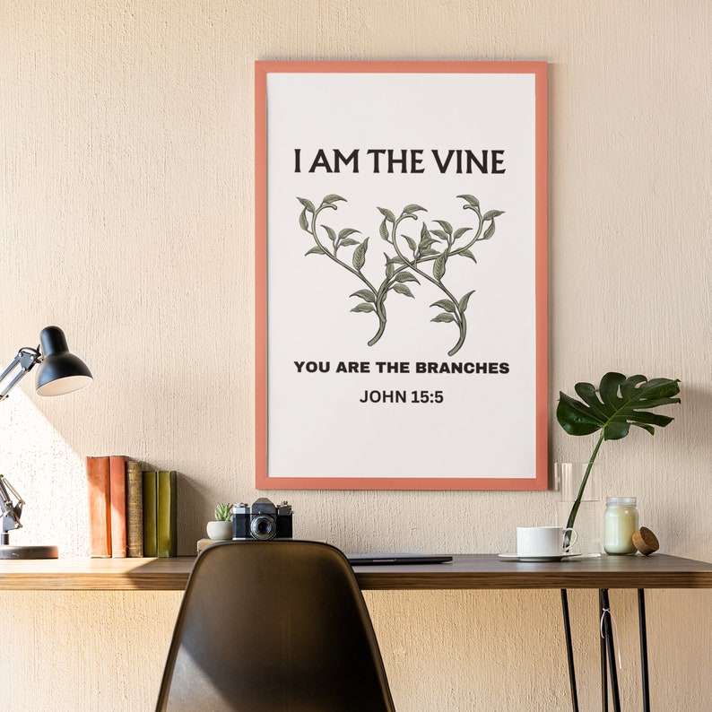 I Am the Vine Subtle Christian Wall Art Print, John 15:5 Neutral Bible ...