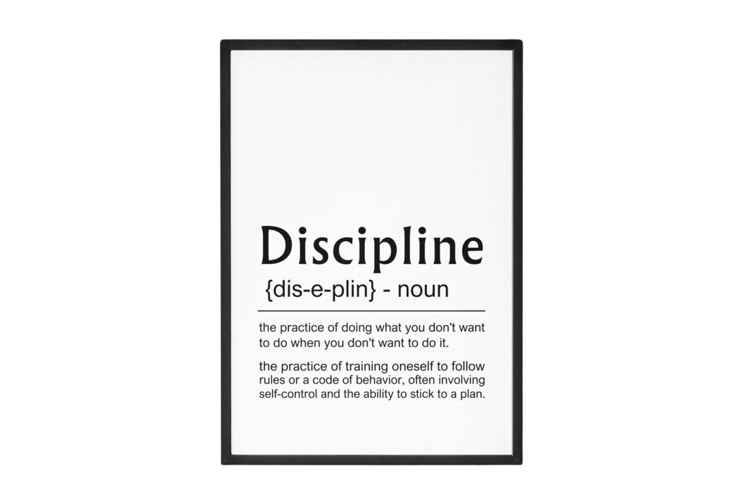 Discipline Definition Print: Motivational Quote Wall Art (digital File ...