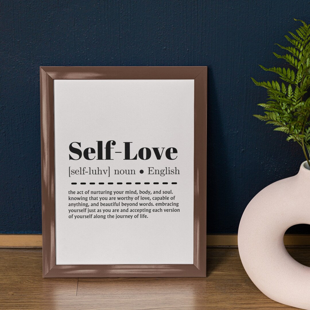 Self Love Definition Printable Artwork, Self-love Wall Art Print ...