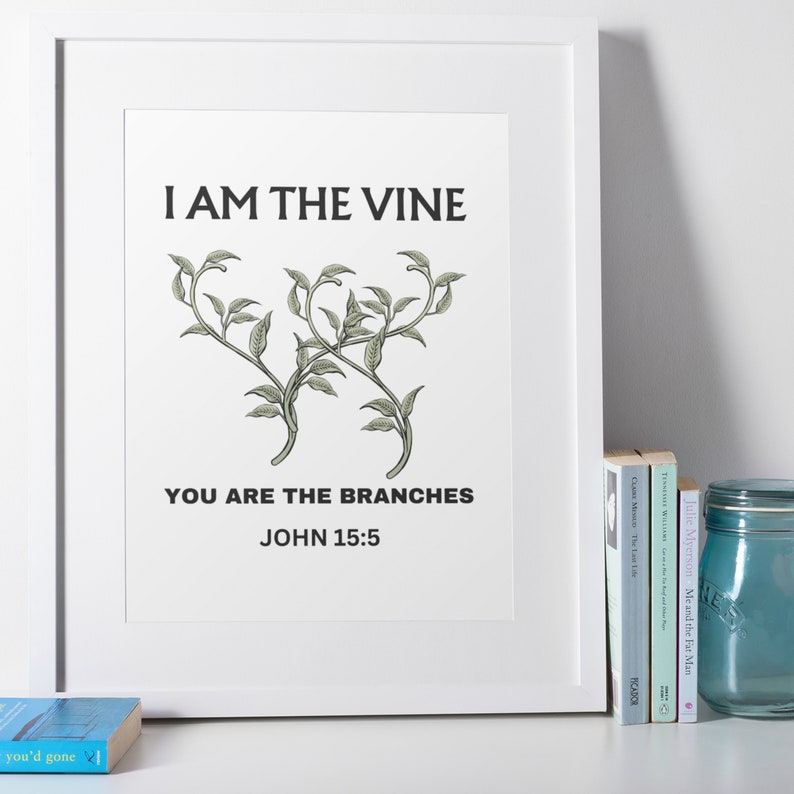I Am the Vine Subtle Christian Wall Art Print, John 15:5 Neutral Bible ...