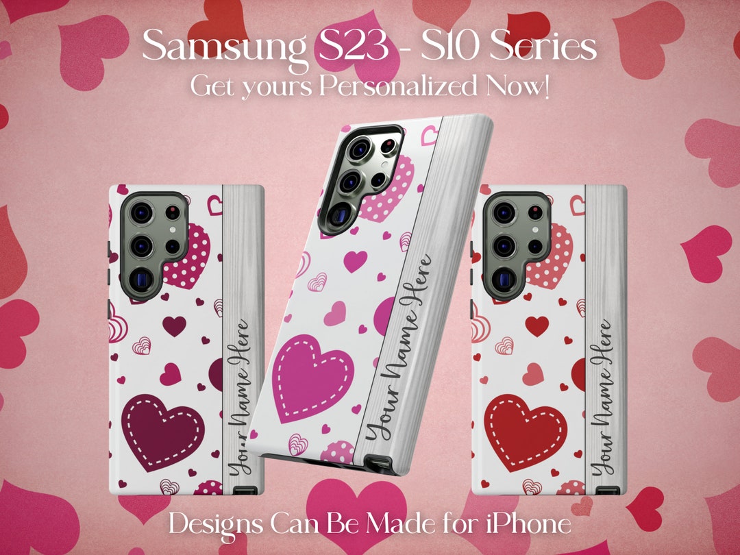 Personalized Samsung S23 Ultra Phone Case Valentines Hearts Name Galaxy S22, S21, S20, S10 ...