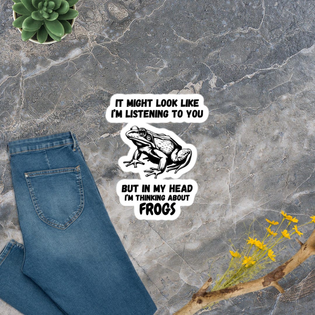 Thinking About Frogs Bubble-free Stickers, Frog Sticker, Frog Lover ...