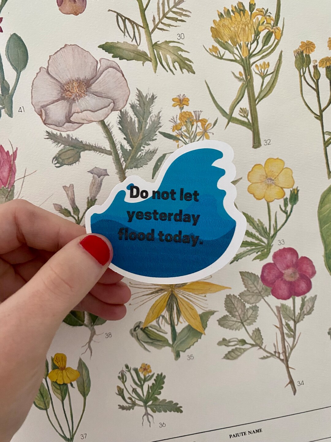 Do Not Let Yesterday Flood Today Sticker - Etsy