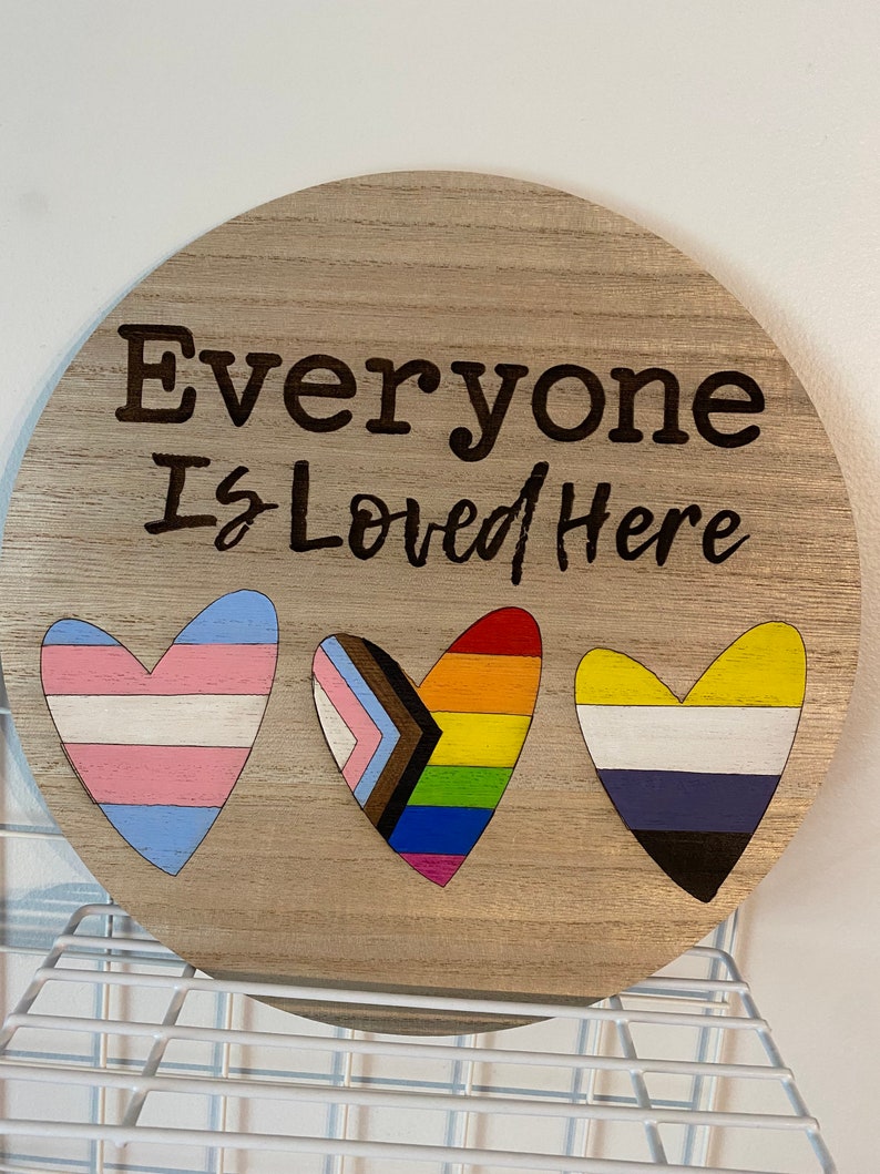 Everyone is Loved Sign LGBTQ Pride - Etsy