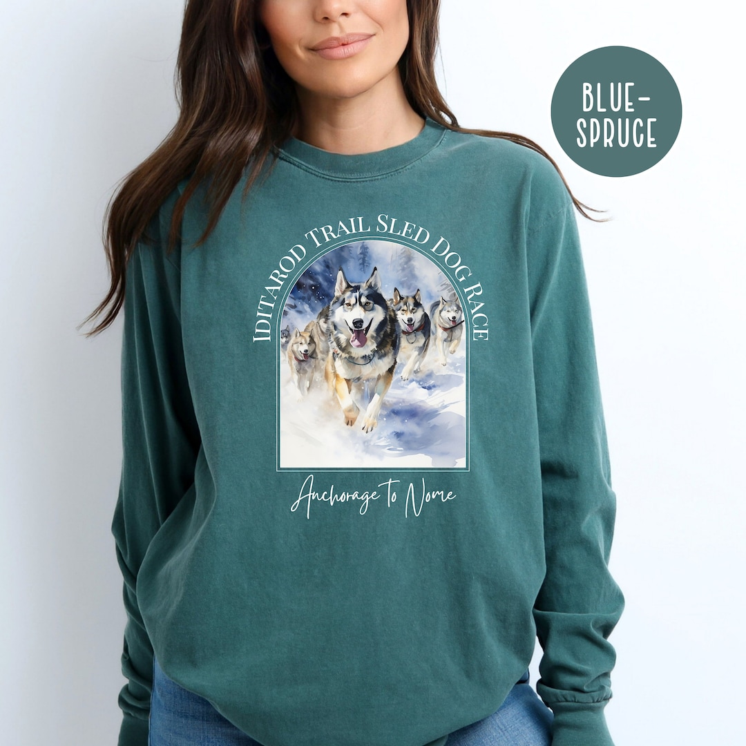 Iditarod Dog Race Comfort Colors® Long Sleeve Tee, Iditarod Dogs ...