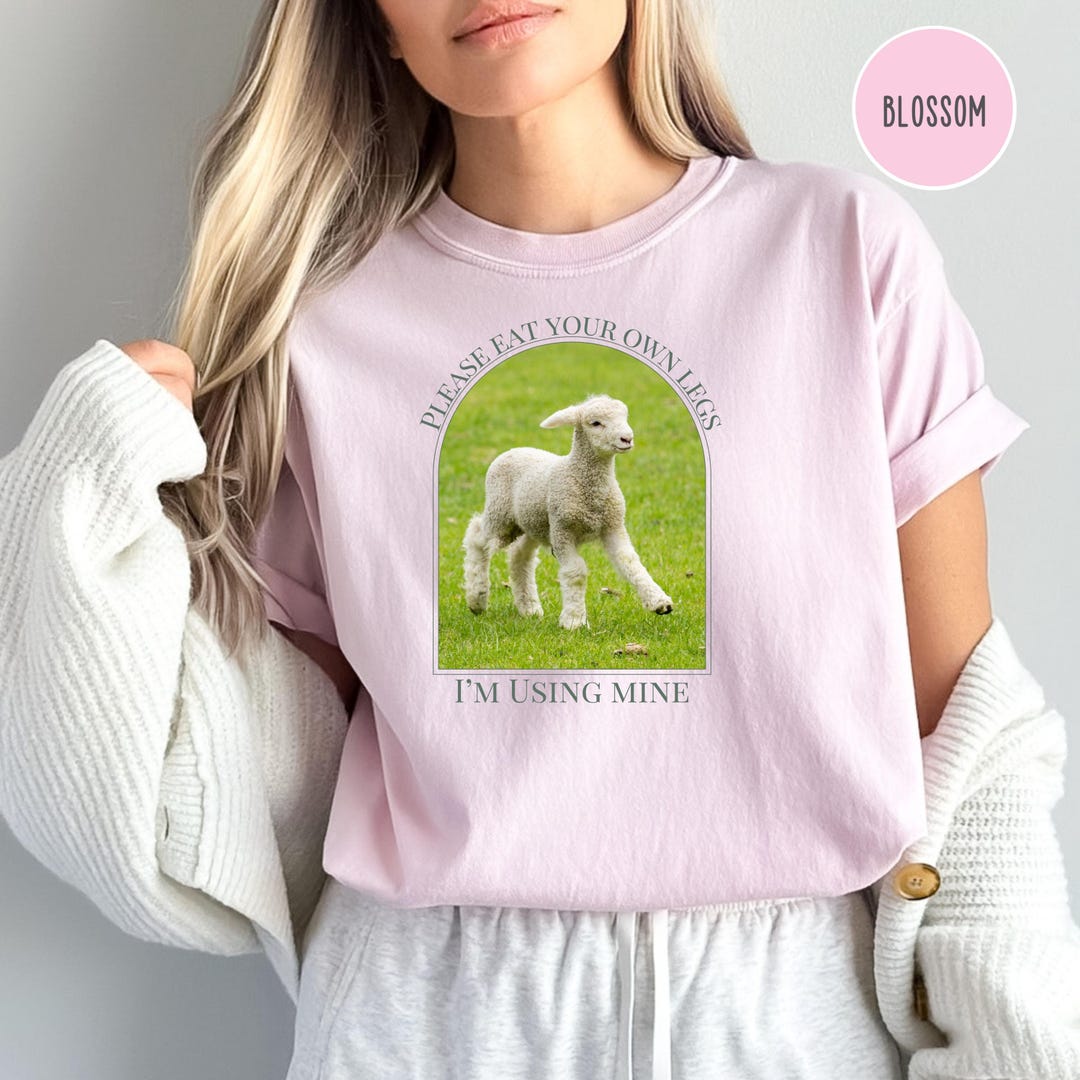 Funny Eat Your Own Leg Sweet Lamb Comfort Colors® Tee Shirt Vegetarian ...