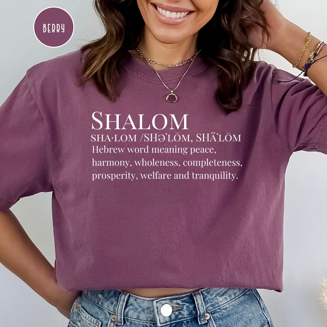 Shalom Peace Stand With Israel Shirt, Shalom Definition Comfort Colors ...