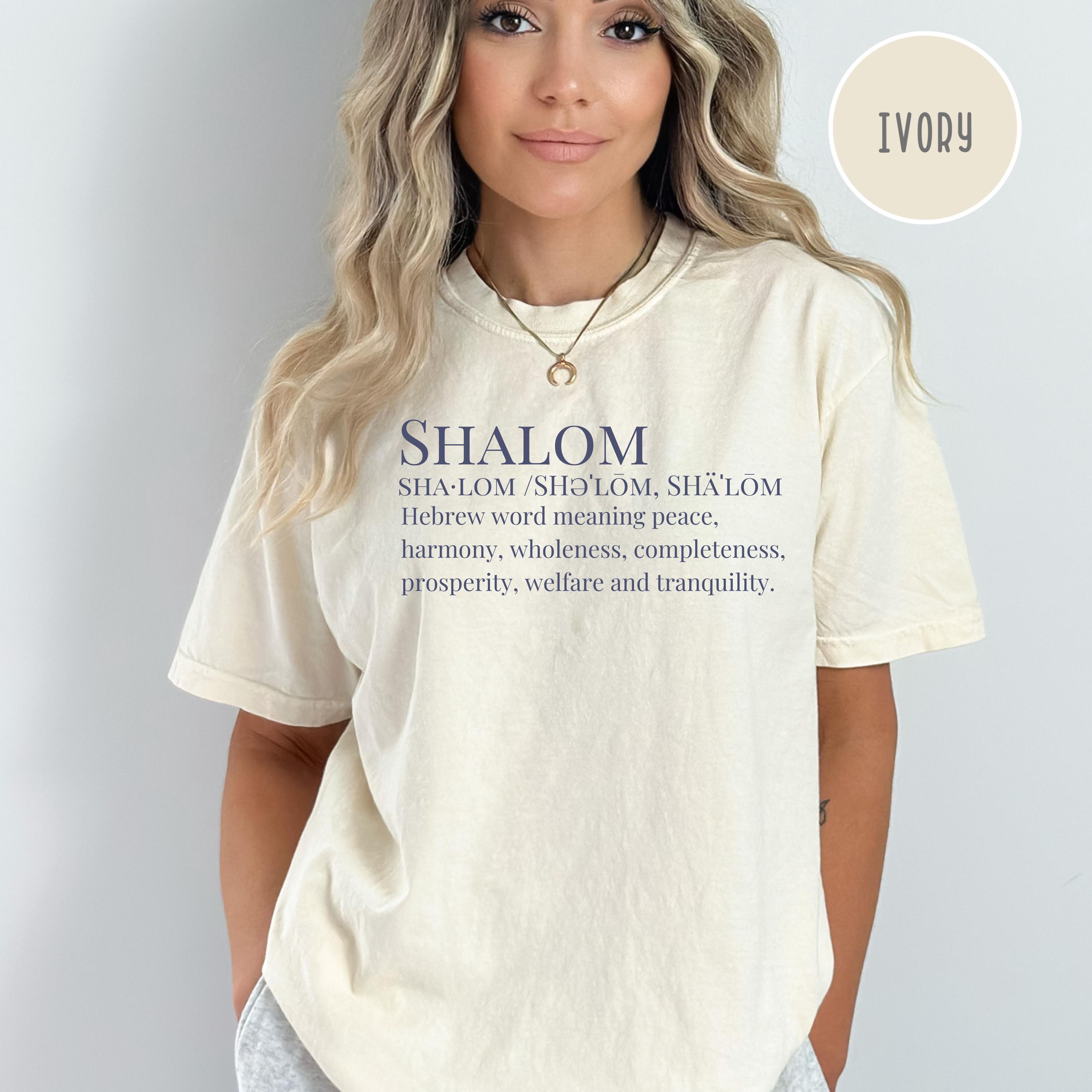 Shalom Peace Stand With Israel Shirt, Shalom Definition Comfort Colors ...