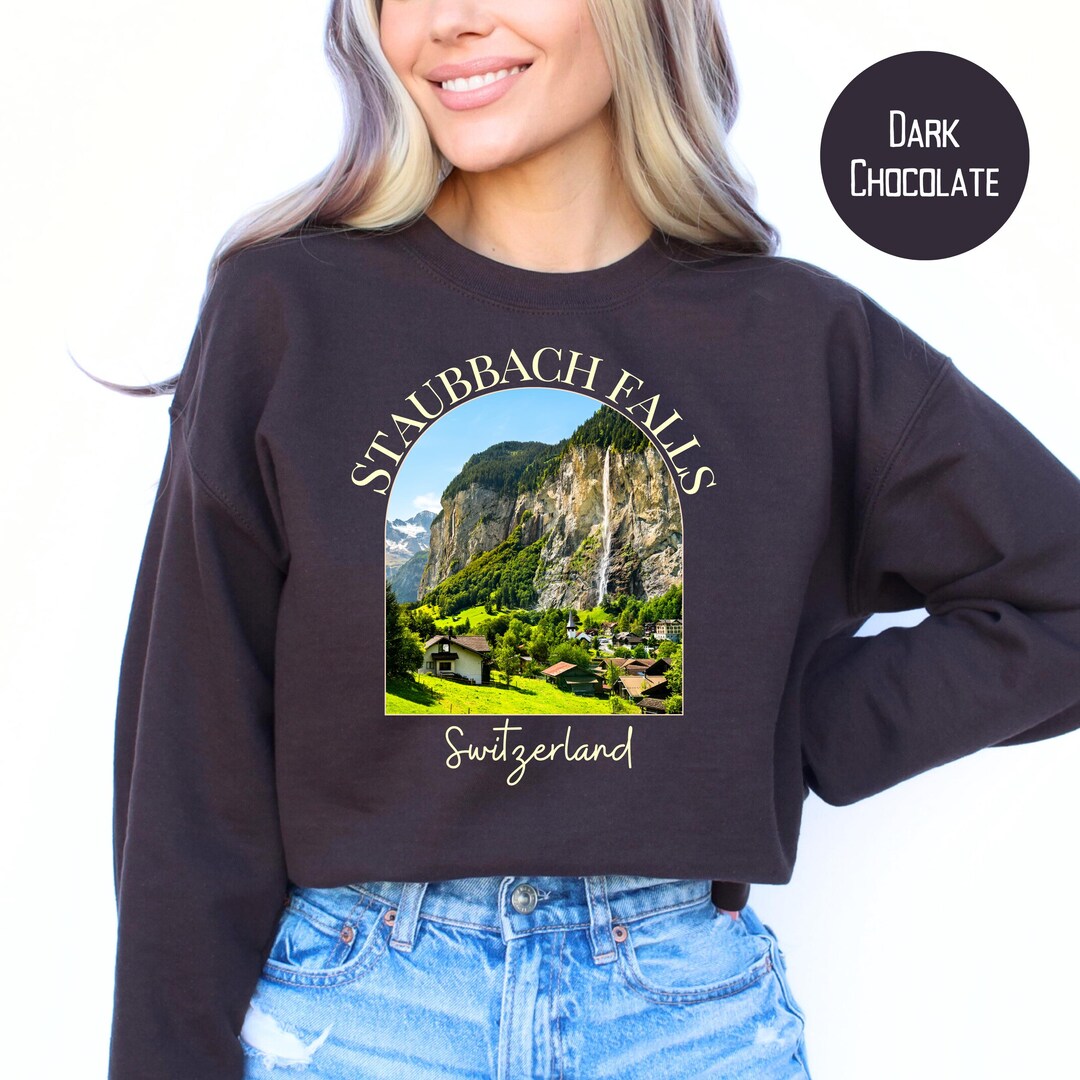 Staubbach Falls Switzerland, Switzerland Sweatshirt Gift, Swiss Alps ...