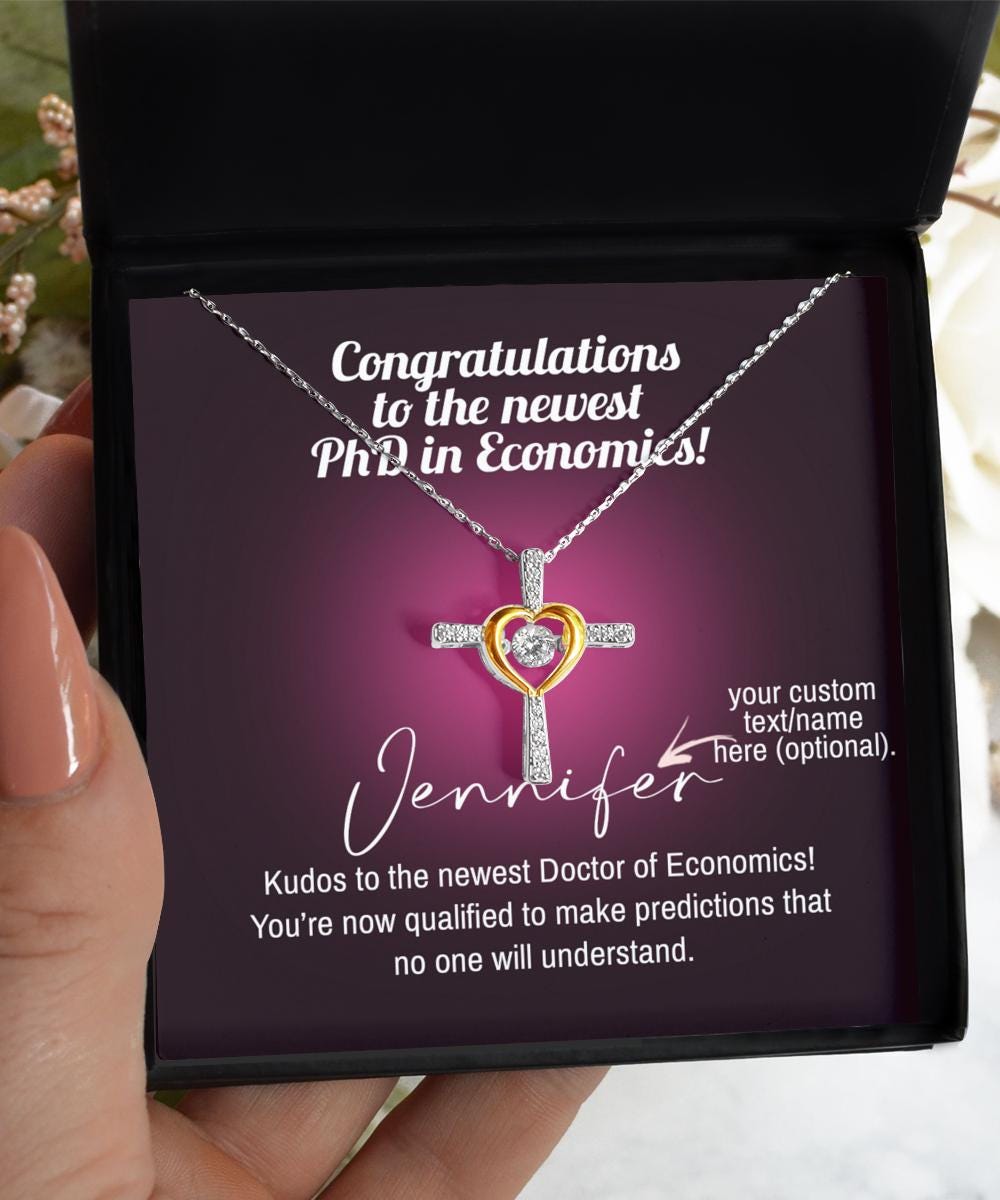 Congratulations to the Newest Phd in Economics, Personalized Cross ...