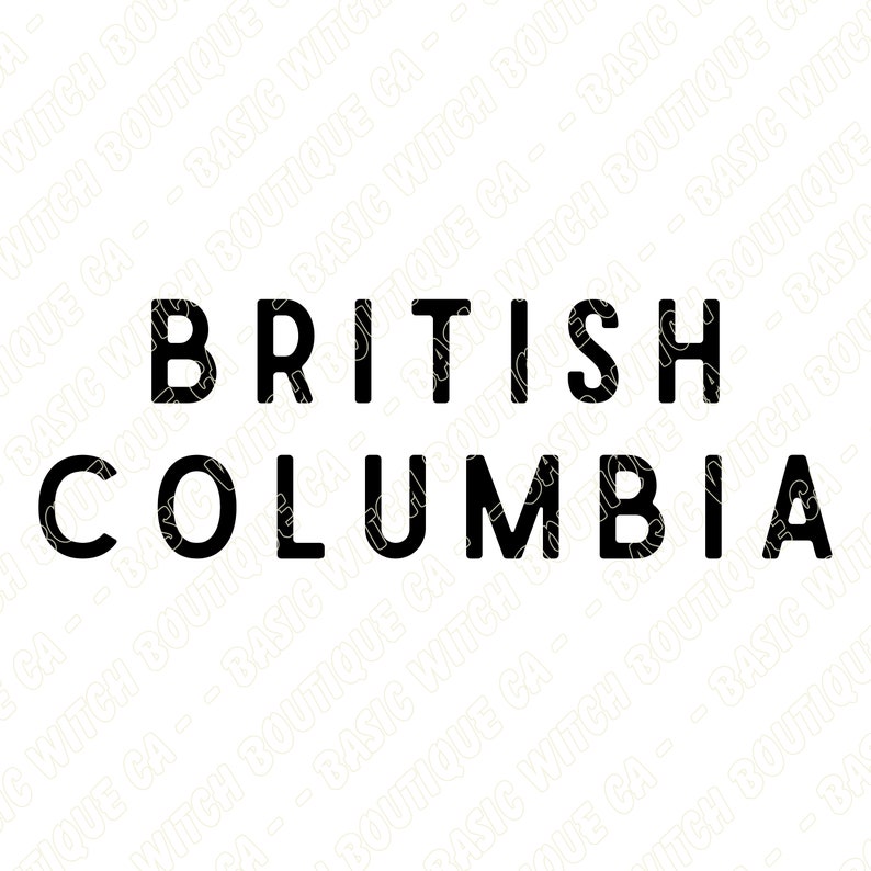 British Columbia SVG PNG JPG 4 Colors Minimalist Font - Etsy