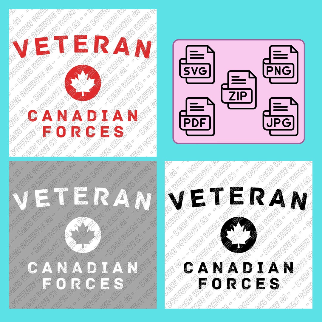 Canadian Forces Veteran - Military - SVG PNG JPG - 3 Colors ...