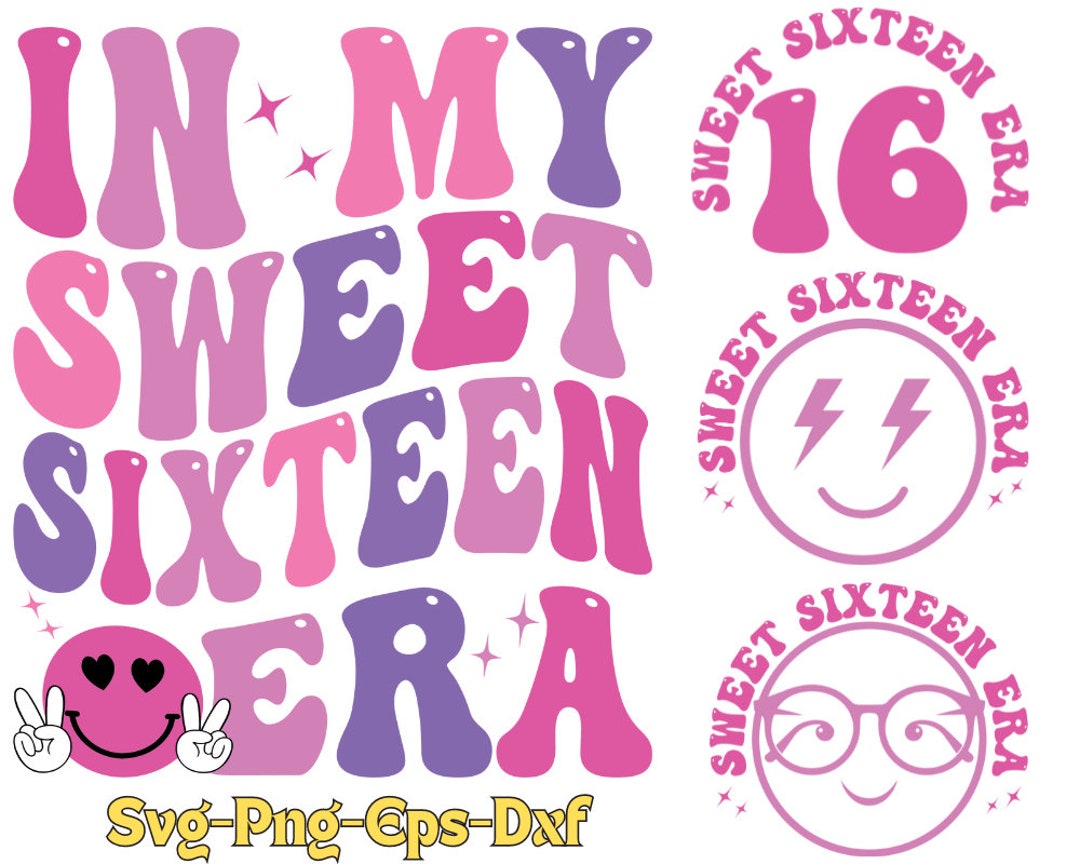 In My Sweet Sixteen Era Svg Png, Sweet Sixteen Era Svg, 16th Birthday ...