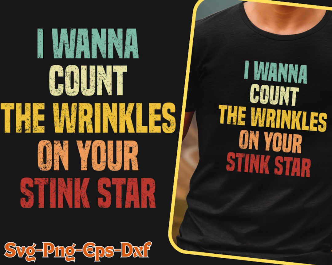 Stink Star Sarcastic SVG PNG: Funny Sarcasm Shirt File (digital ...