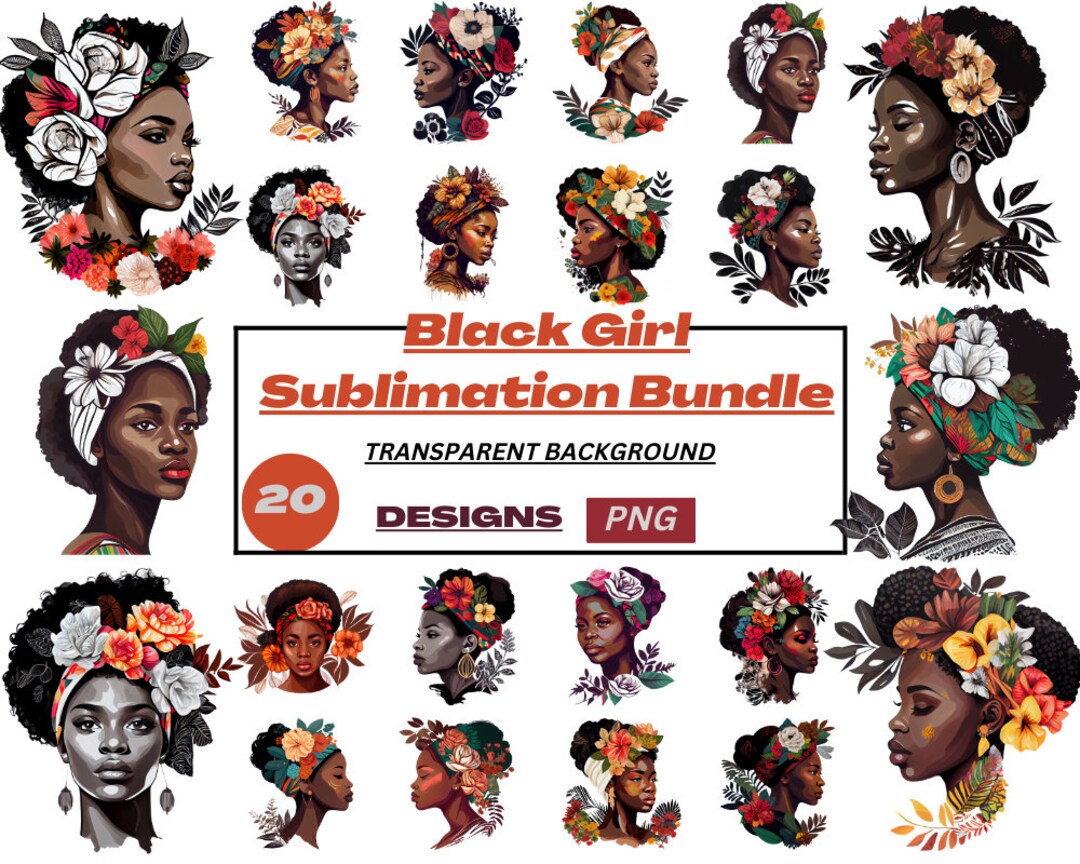 Black Girl Sublimation Bundle,afro Girl,black Girl Png ,black History ...