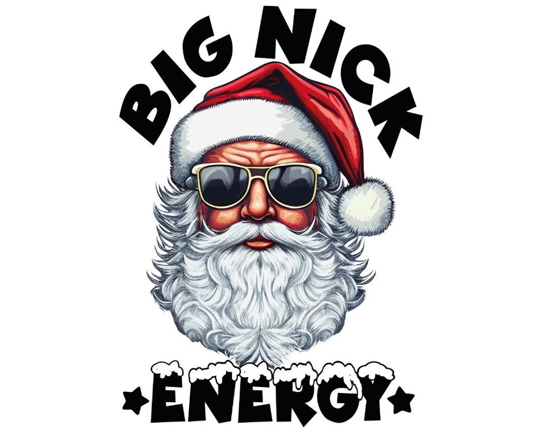 Big Nick Energy| Funny Retro Christmas Santa SVG File For: Cricut ...