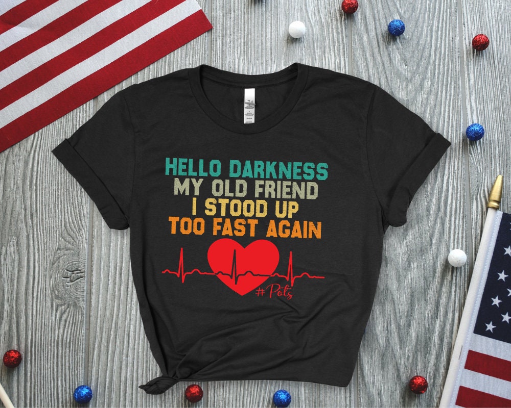POTS Awareness Svg: Hello Darkness My Old Friend (digital Download) - Etsy
