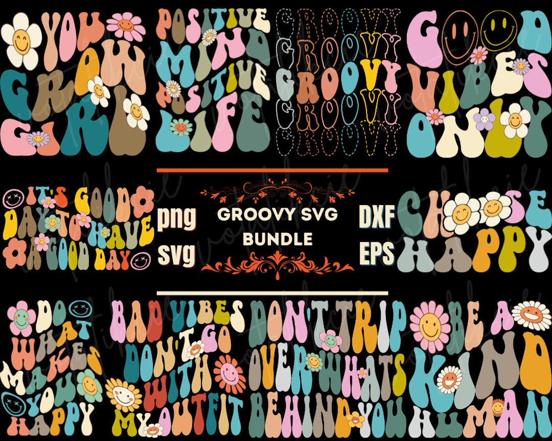 Groovy Svg Bundle, Inspirational Svg, Motivational Svg Files for Cricut ...