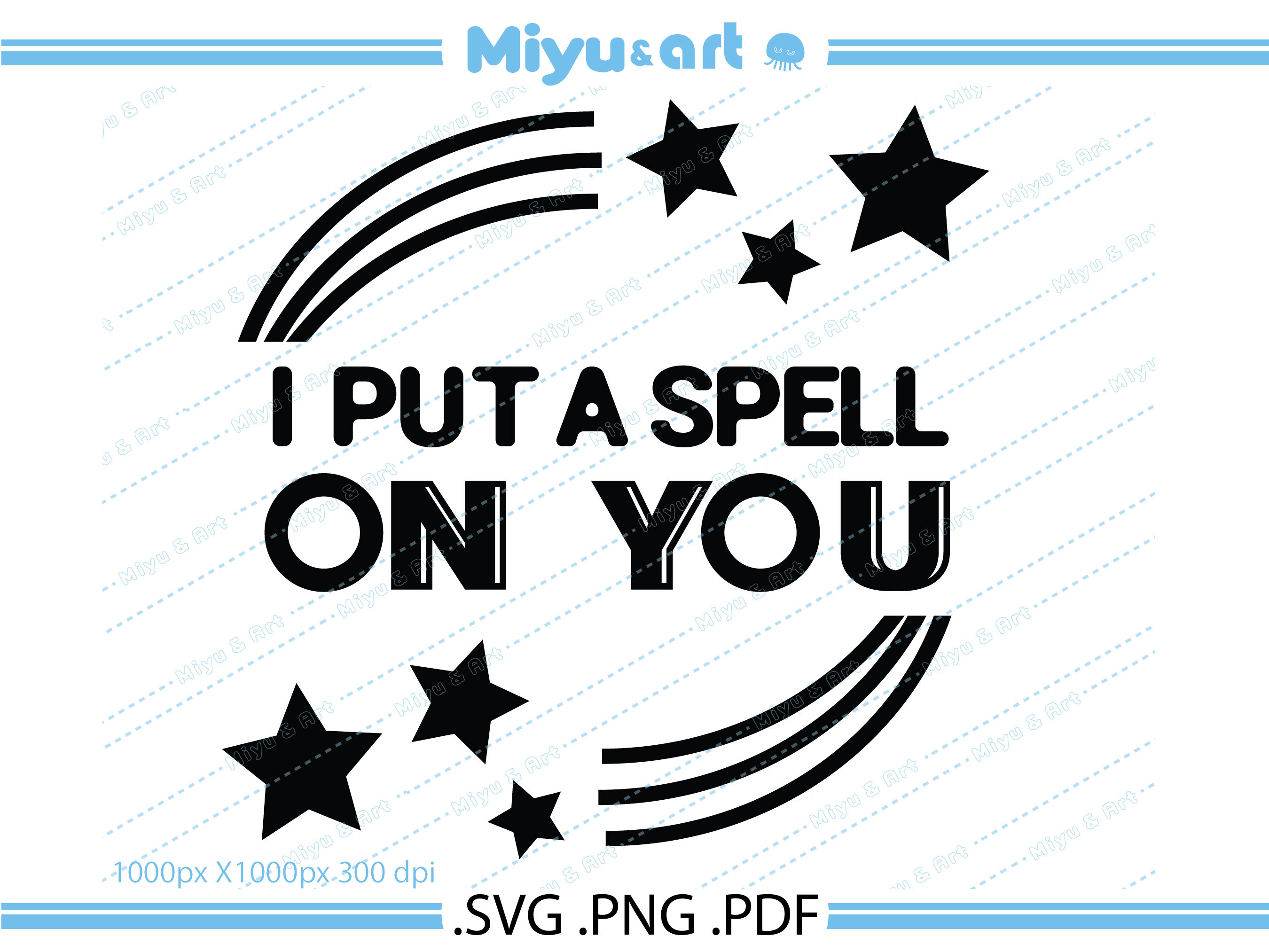 Halloween, I Put a Spell on You .png .svg Digital Art Work - Etsy