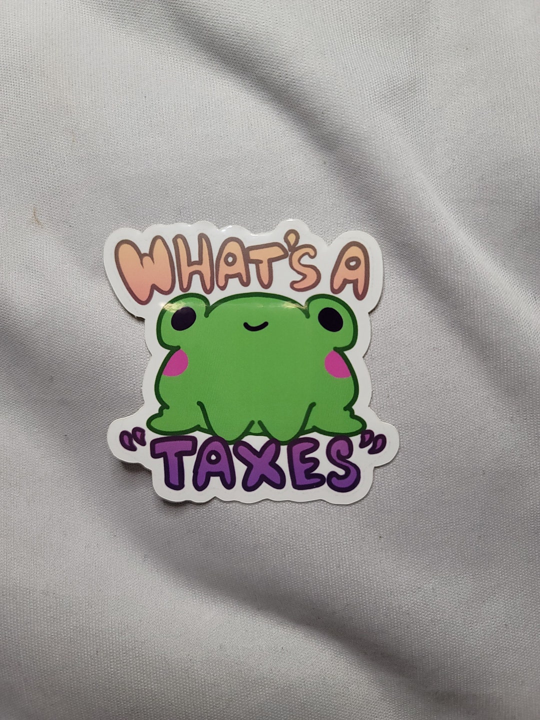 Whats a Taxes Frog - Funny Vinyl Sticker - Etsy