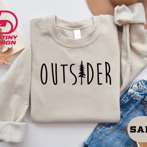 Outsider Sweatshirt, Nature Shirt, Outdoor Enthusiast, Hiking Shirt ...