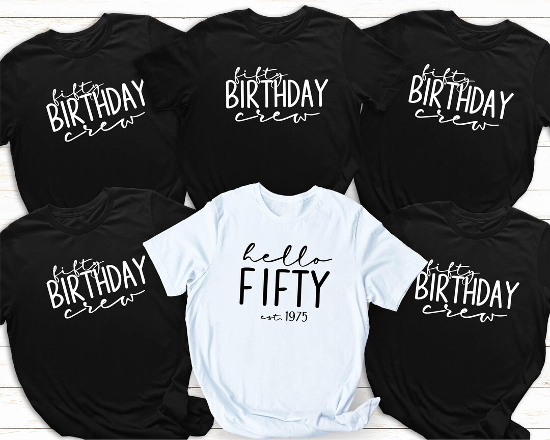 Hello Fifty Shirt, Fifty Birthday Crew Shirt, Est. 1975 Shirt, Birthday ...