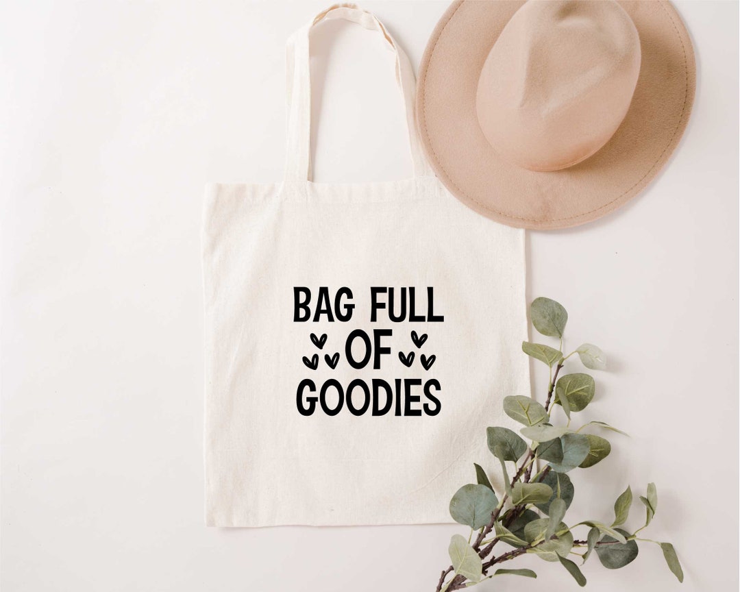 Bag Full of Goodies Tote Bag Goodies Tote Bag Positive Tote - Etsy