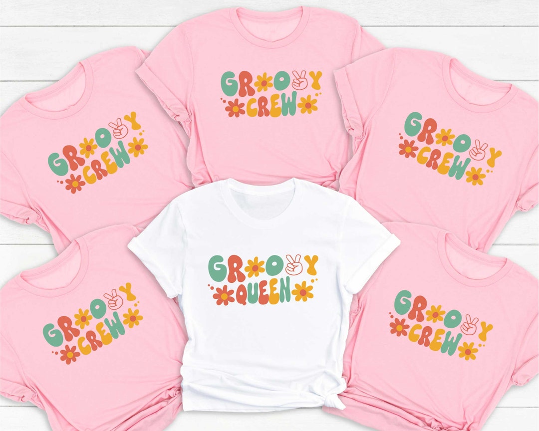 Groovy Queen Shirt, Groovy Crew Shirts, Groovy Shirts, Birthday Shirts ...