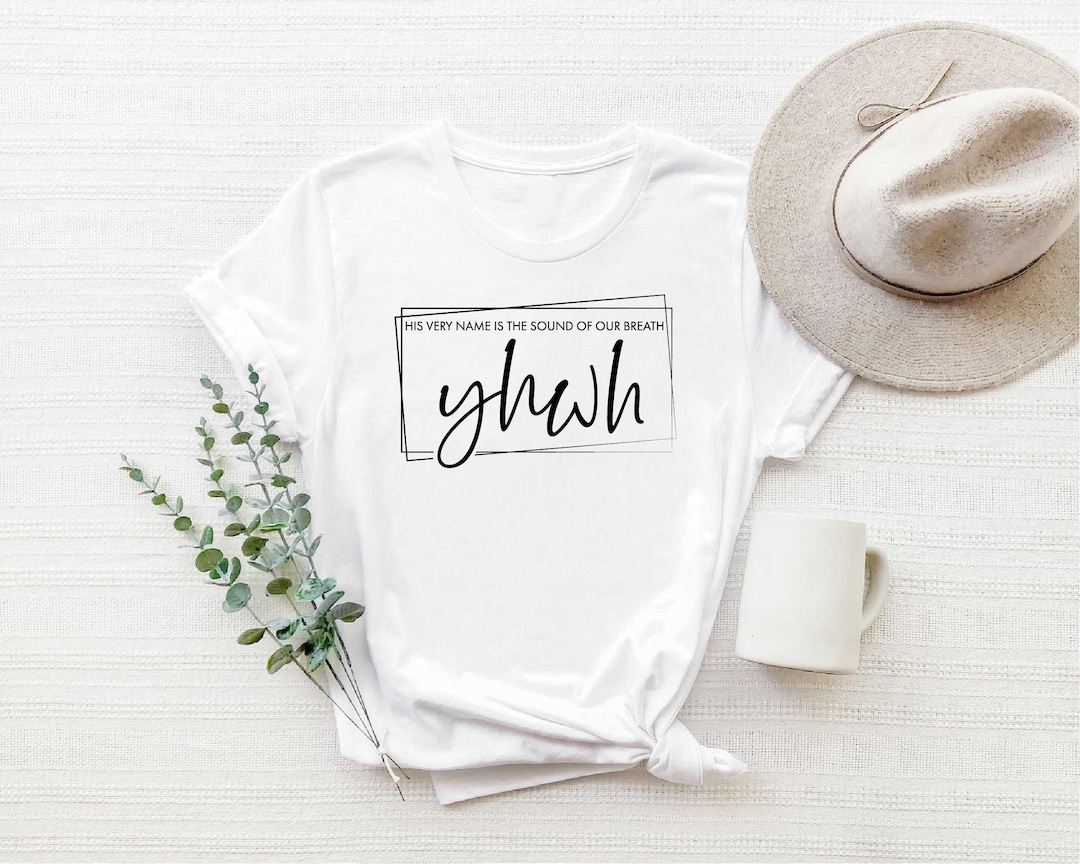 Yhwh, Yhwy Tee, Yahweh Shirt, Christian Shirt, Religious Shirt ...