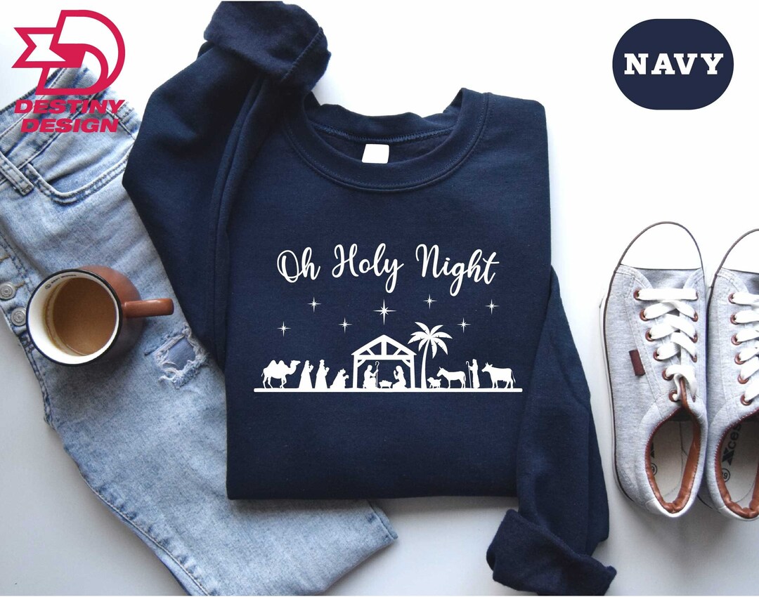 Christmas Oh Holy Night Shirt,christmas Family Sweatshirt, Oh Holy ...