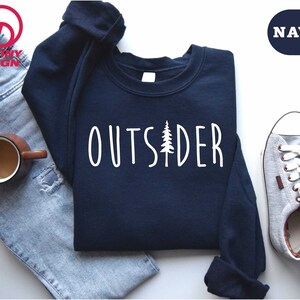 Outsider Sweatshirt, Nature Shirt, Outdoor Enthusiast, Hiking Shirt ...