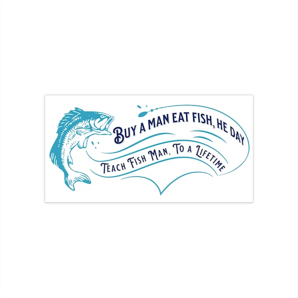 Teach a Man to Fish Funny Sticker - Etsy