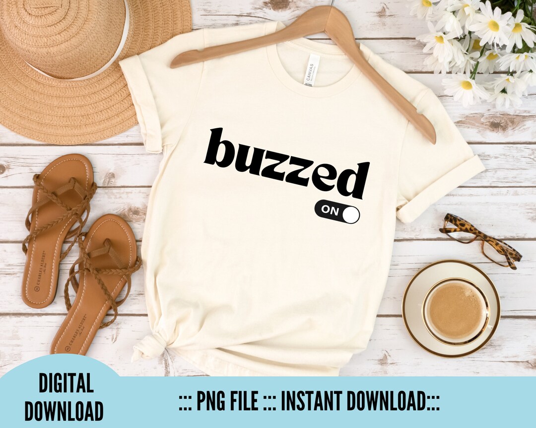 Buzzed Mode on Png, Party Shirt Digital Download, Bar Crawl Group Shirt ...