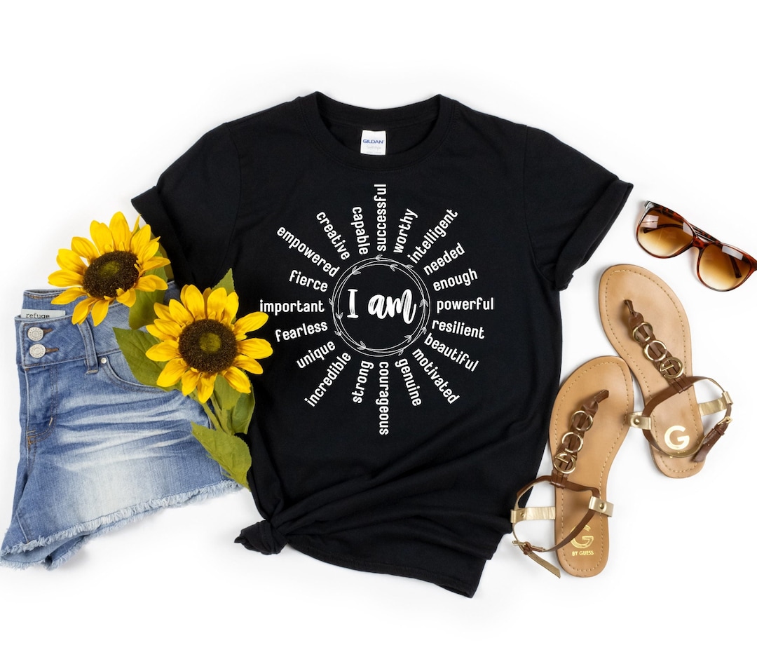 Affirming Words Shirt, I Am Affirmation Sunburst, Inspirational ...