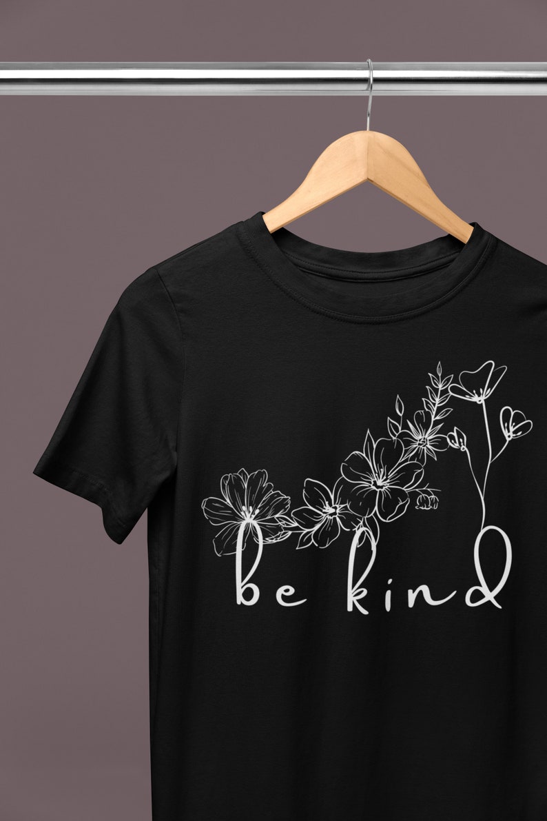 Flower Gift T-shirt Flower Shirt Positive Message Shirt - Etsy