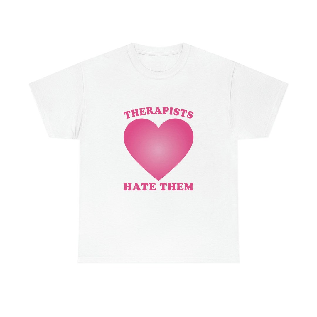 Customizable "therapists Hate Them" Fangirl Shirt - Etsy