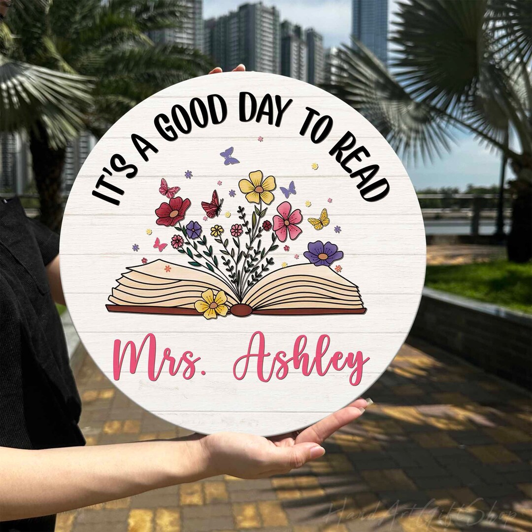 Reading Teacher Door Sign, It's A Good Day to Read Classroom Door ...