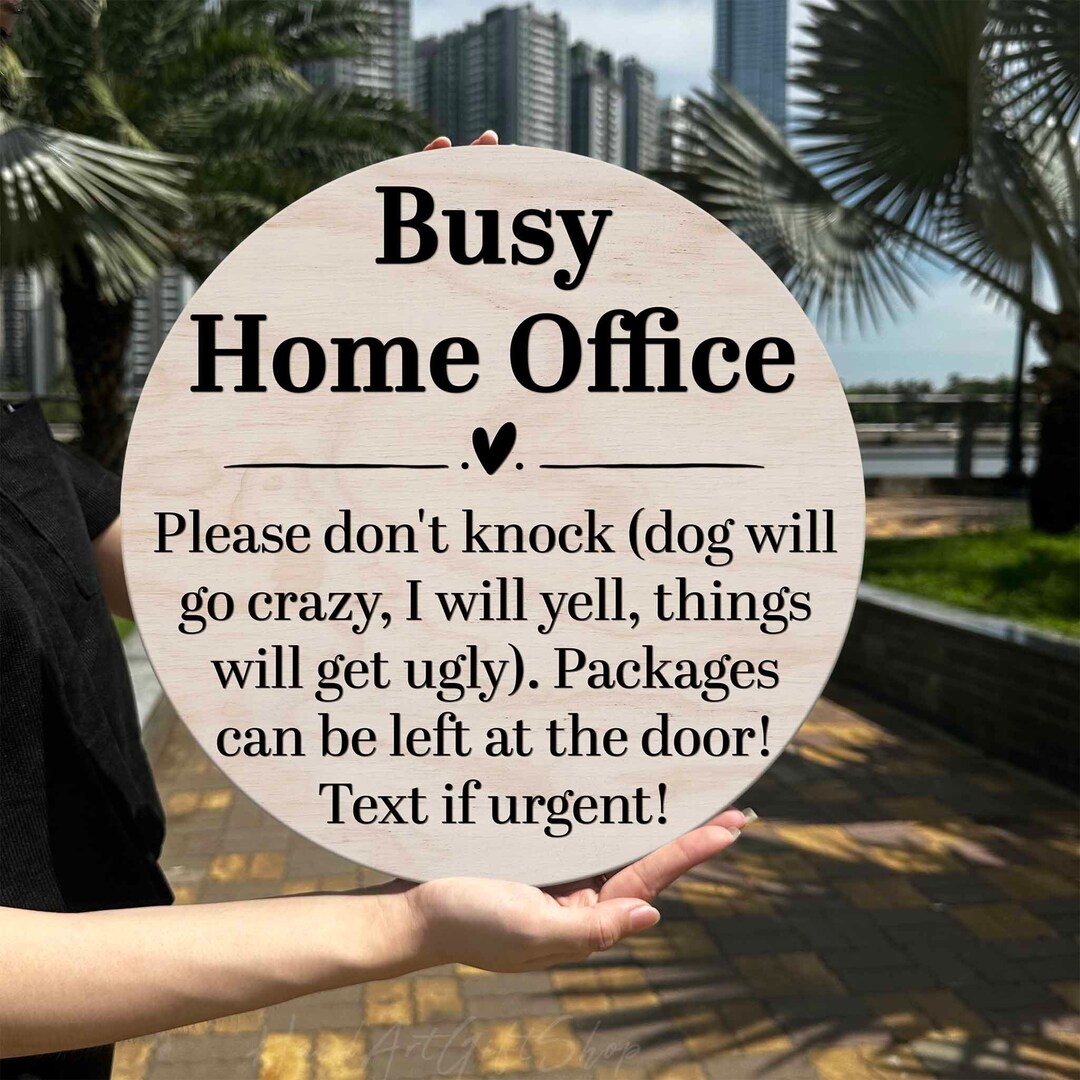 Busy Home Office Door Hanger, Working From Home Door Sign, Please Do ...