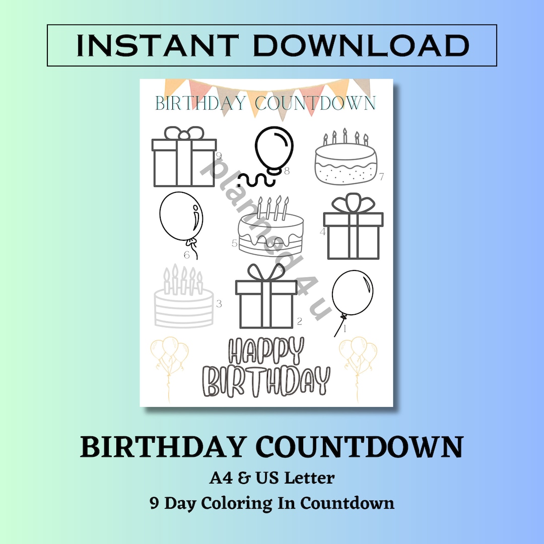 Printable Birthday Countdown, Cake, Balloon Colouring Page (digital ...