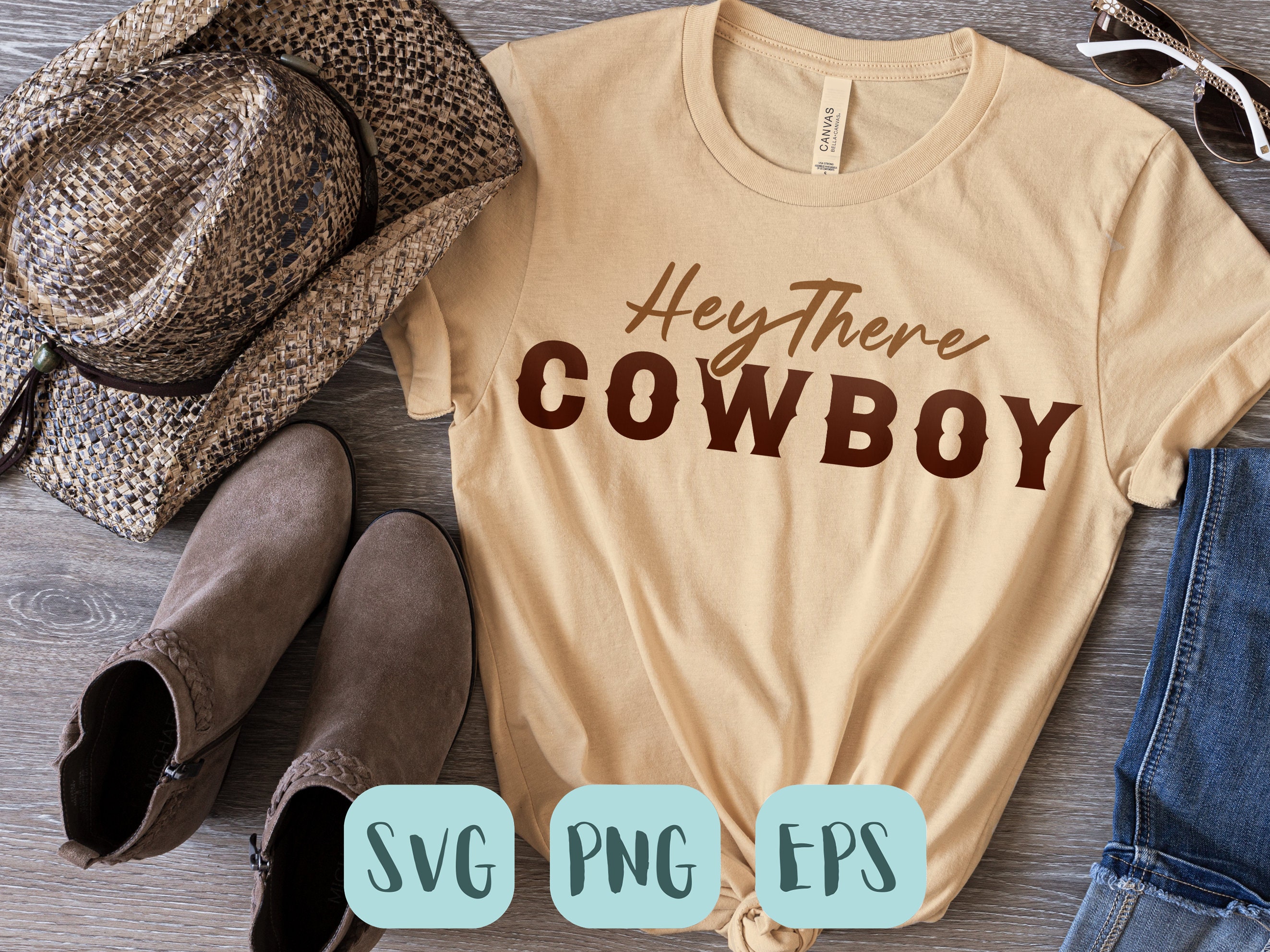 Hey Cowboy SVG PNG EPS Cowboy Hat Svg Western Svg Cowboy Shirt Svg ...