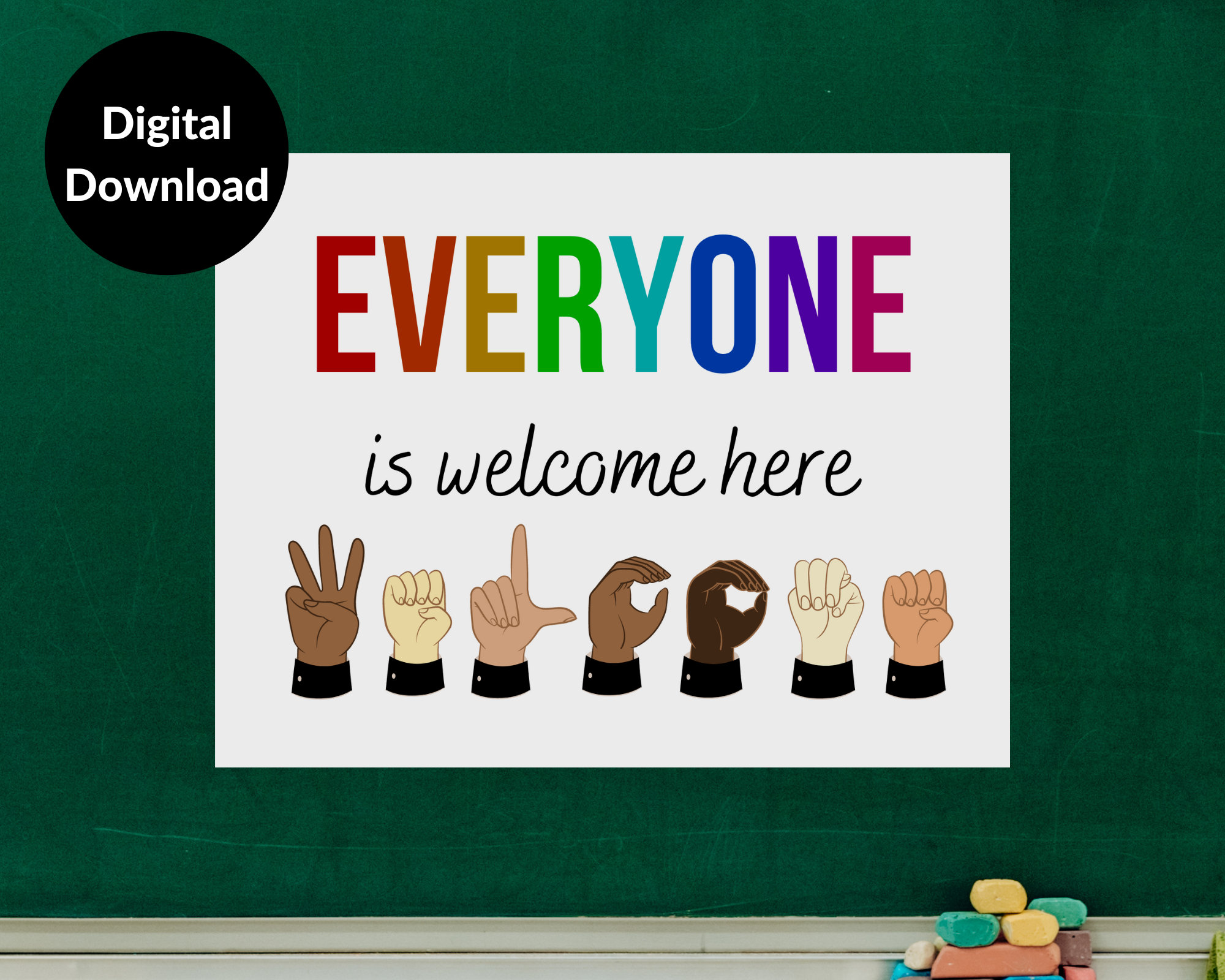 Inclusive Classroom Sign, Everyone is Welcome Here, American Sign ...