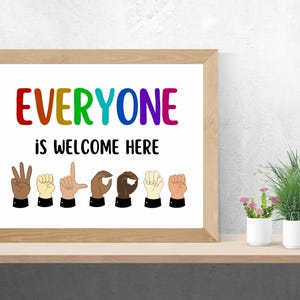 Inclusive Classroom Sign, Everyone is Welcome Here, American Sign ...