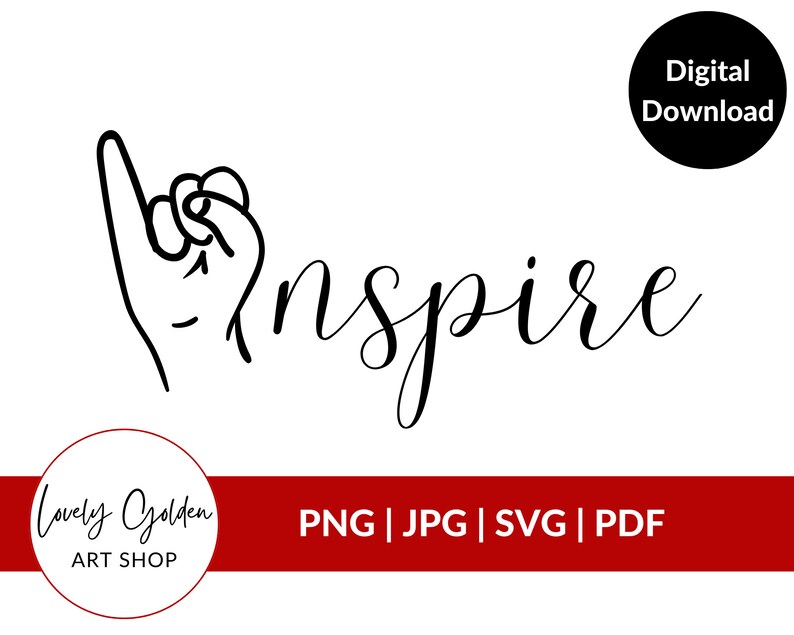 Sign Language SVG File for Cricut, Inspire SVG Design File, Inclusion ...