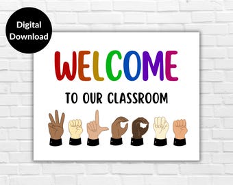 Inclusive Classroom Sign, Everyone is Welcome Here, American Sign ...