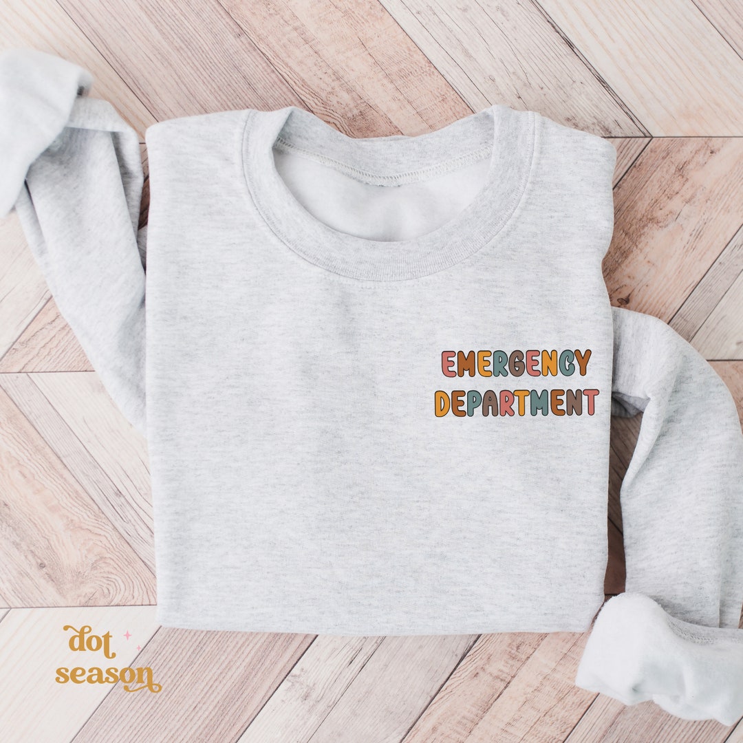 Emergency Department Crewneck, Emergency Department Sweatshirt, ER ...