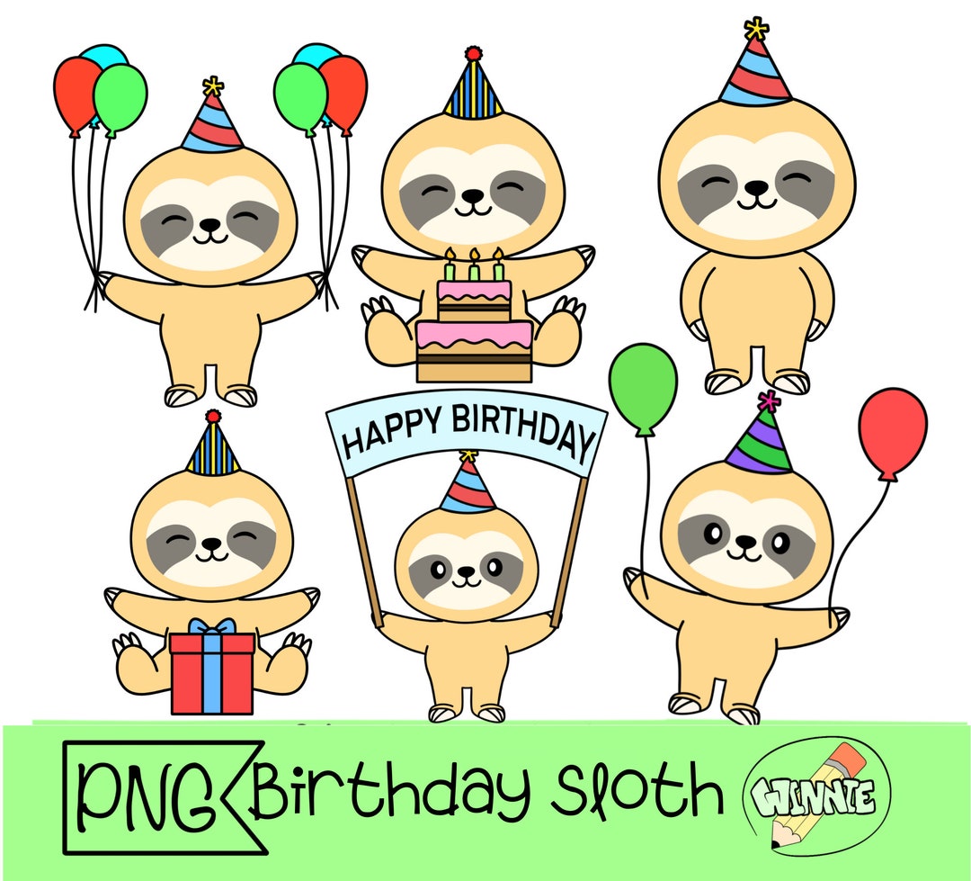 Birthday Sloth Clipart Sloth Digital Planner Sticker Printable Birthday ...