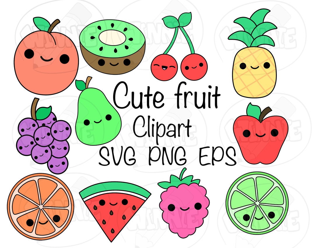 Kawaii Fruit Clipart Kawaii Food Svg Fruit Digital Sticker Cricut Cut ...